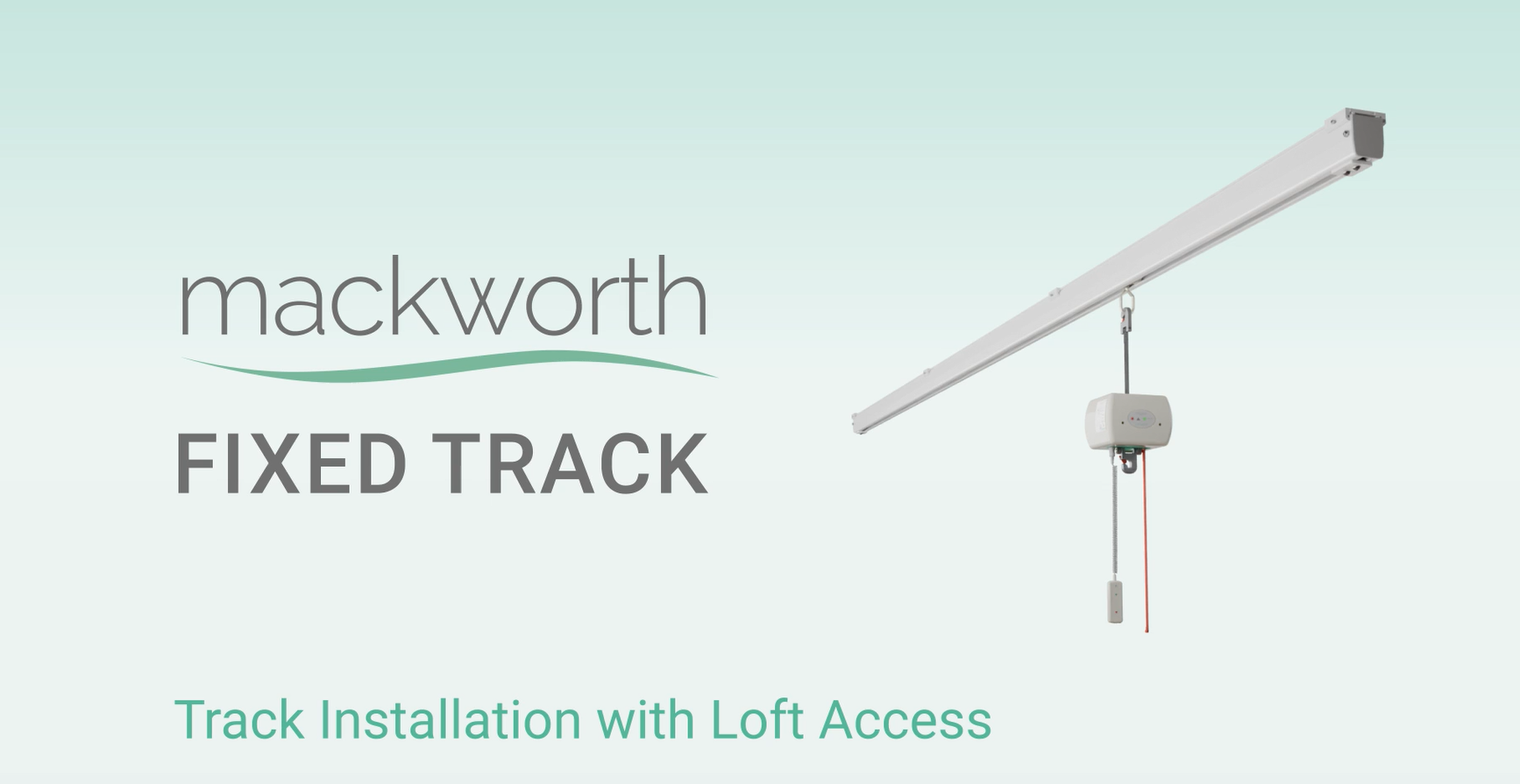 Track Installation – With Loft Access - Mackworth Overhead Lift Centre